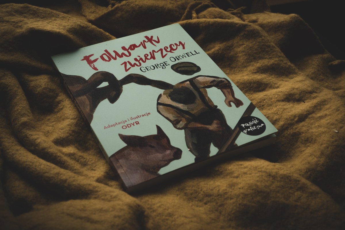 Czy żyjemy jak w bajce? / „Folwark zwierzęcy – powieść graficzna ...